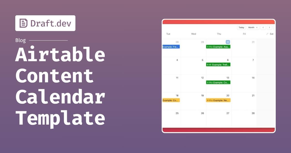 Free Airtable Content Calendar Template - Draft.dev
